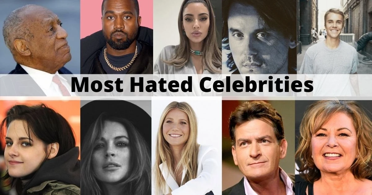 Hollywood's Top 10 Most Hated Celebrities Of 2022